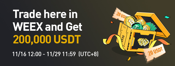 Trade here in WEEX and Get 200,000 USDT(Released) – WEEX