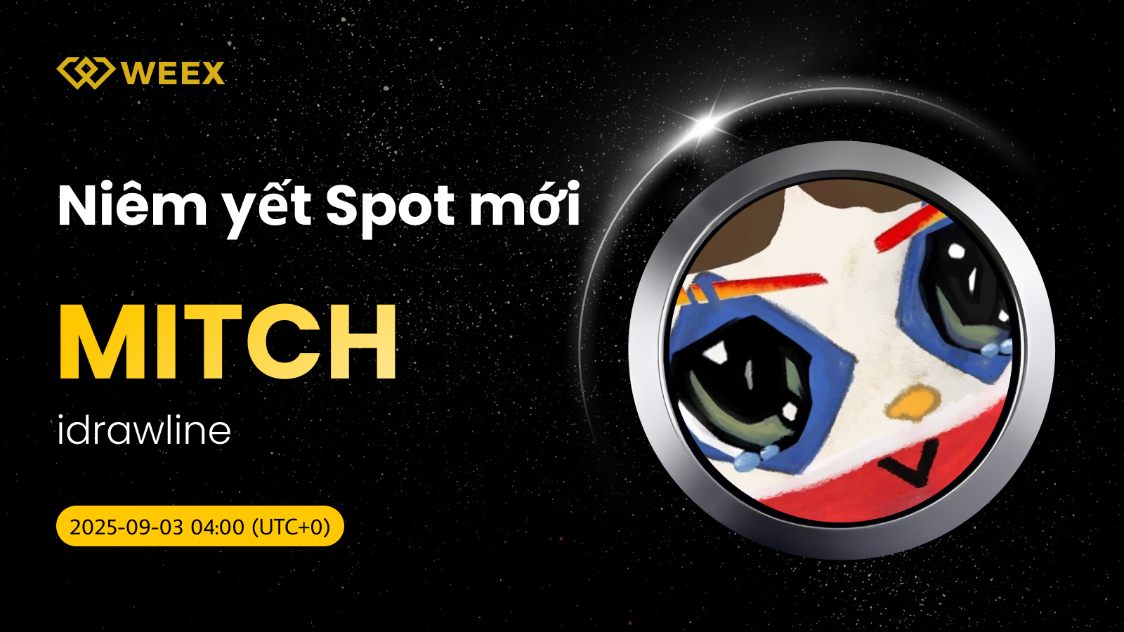 Danh sách mới: Giao dịch Spot MITCH/USDT có sẵn trên WEEX từ ngày 3 tháng 9! – WEEX