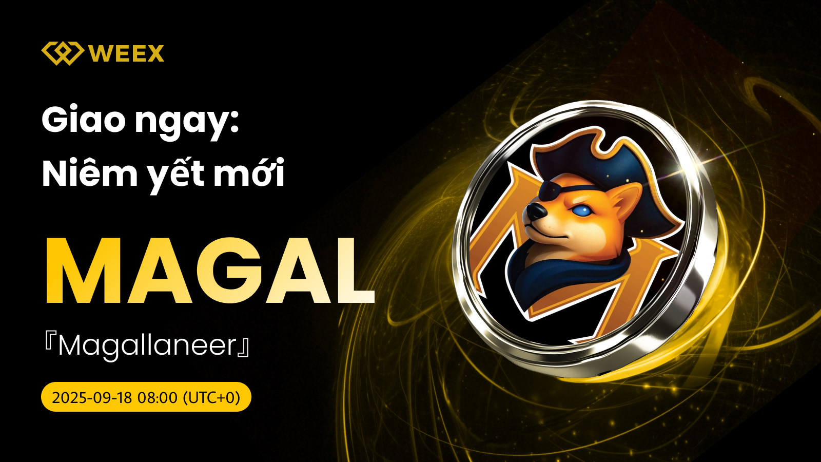 Danh sách mới: Giao dịch Spot MAGAL/USDT có sẵn trên WEEX từ ngày 18 tháng 9! – WEEX